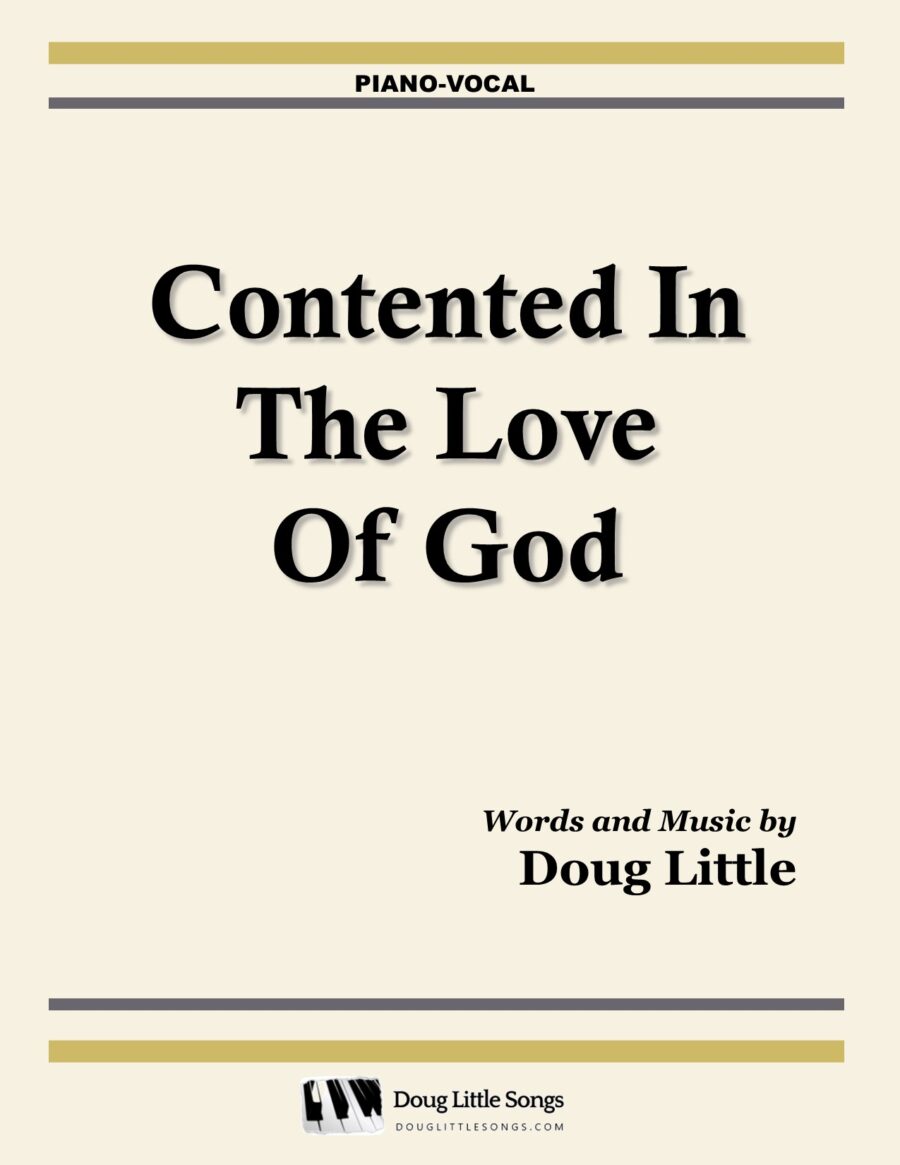 Contented In The Love Of God – Doug Little Songs